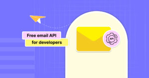 8 Best Free Email APIs for Developers for High Deliverability